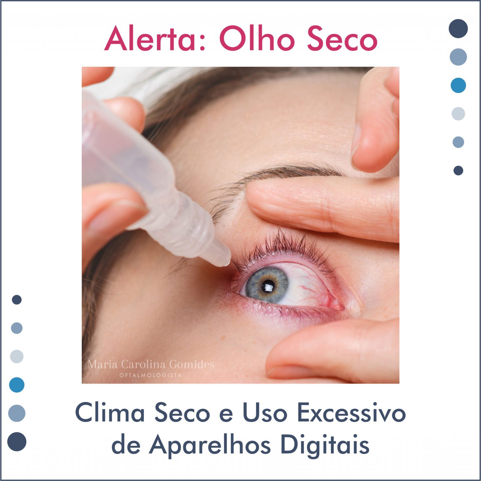 Alerta para olho seco: – Dra. Carolina Gomides – Oftalmologista São ...